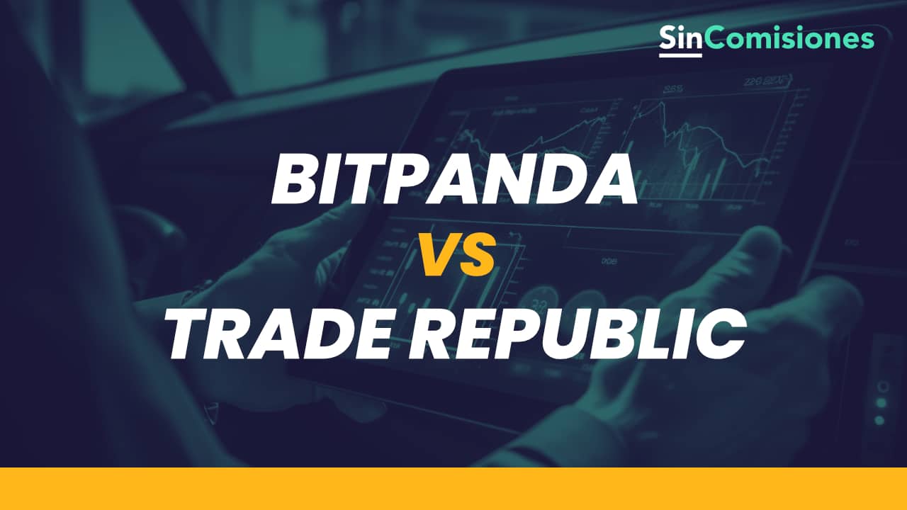 Bitpanda vs Trade Republic ¿Cuál es mejor?