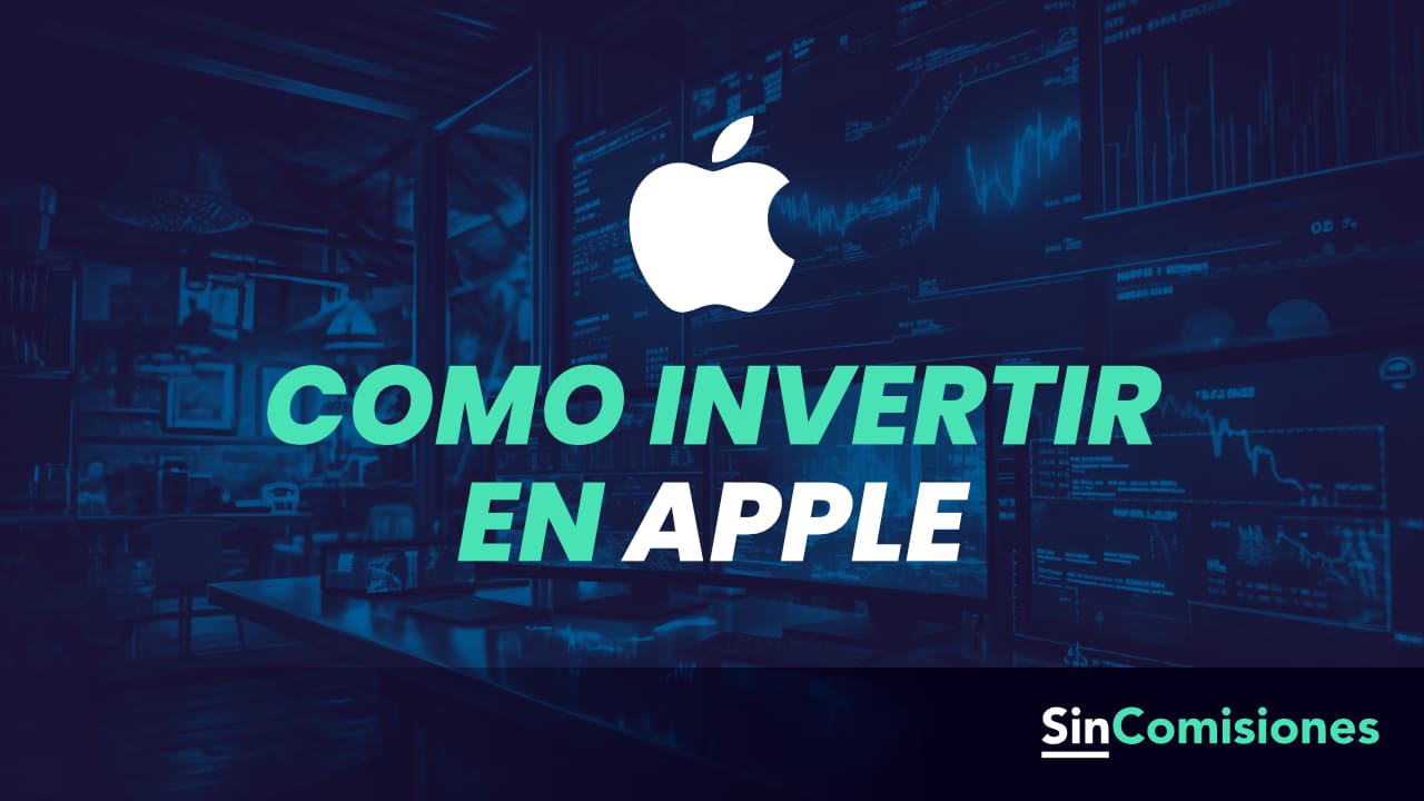 ¿Cómo Invertir En Acciones De Apple? Guía Paso A Paso 2026