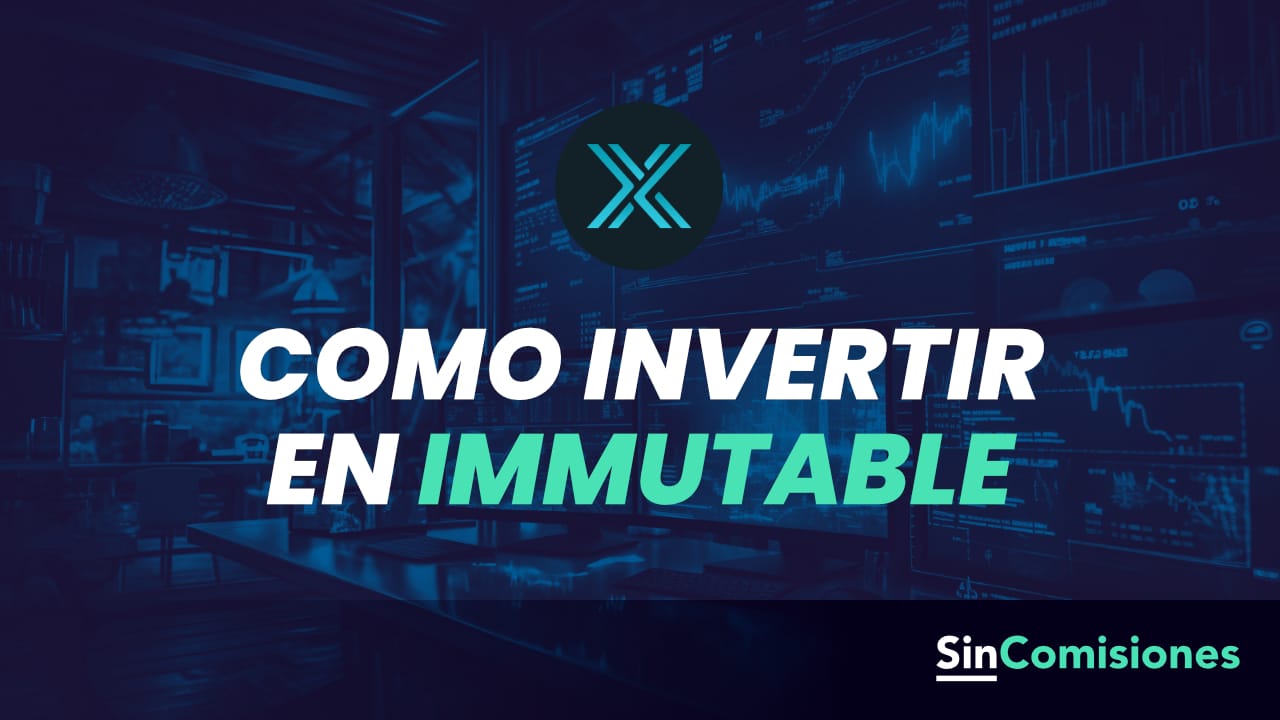 ¿Cómo Invertir En Immutable X (IMX) En España? Guía Completa 2025